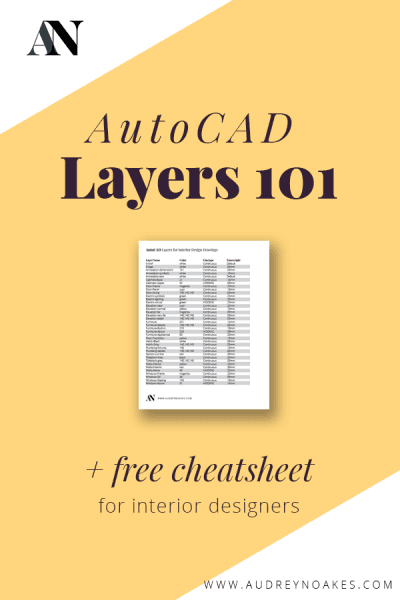AutoCAD Layers 101 - Audrey Noakes