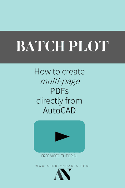 How To Create Multi Page Pdfs Directly From Autocad Batch Plotting Audrey Noakes
