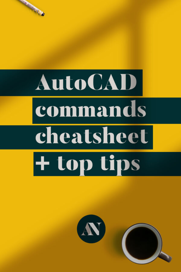blog-autocad-commands-cheatsheet3 - Audrey Noakes