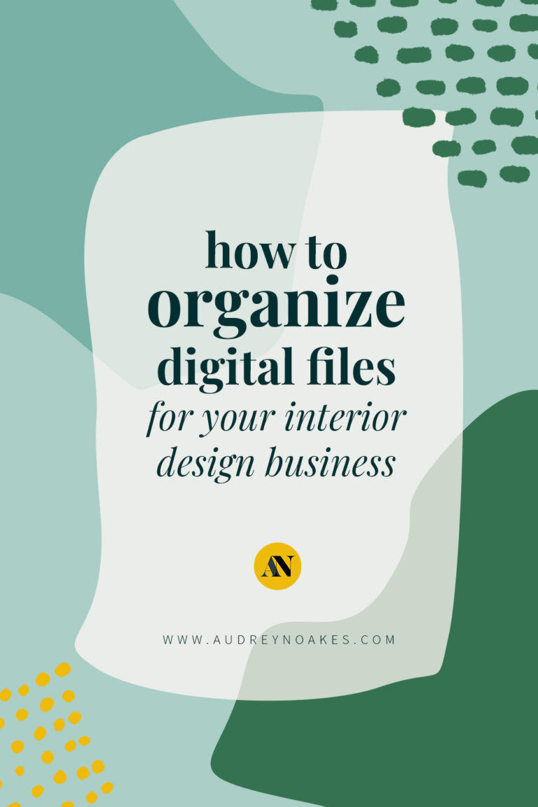 How to Organize the Digital Files for your Interior Design Business ...