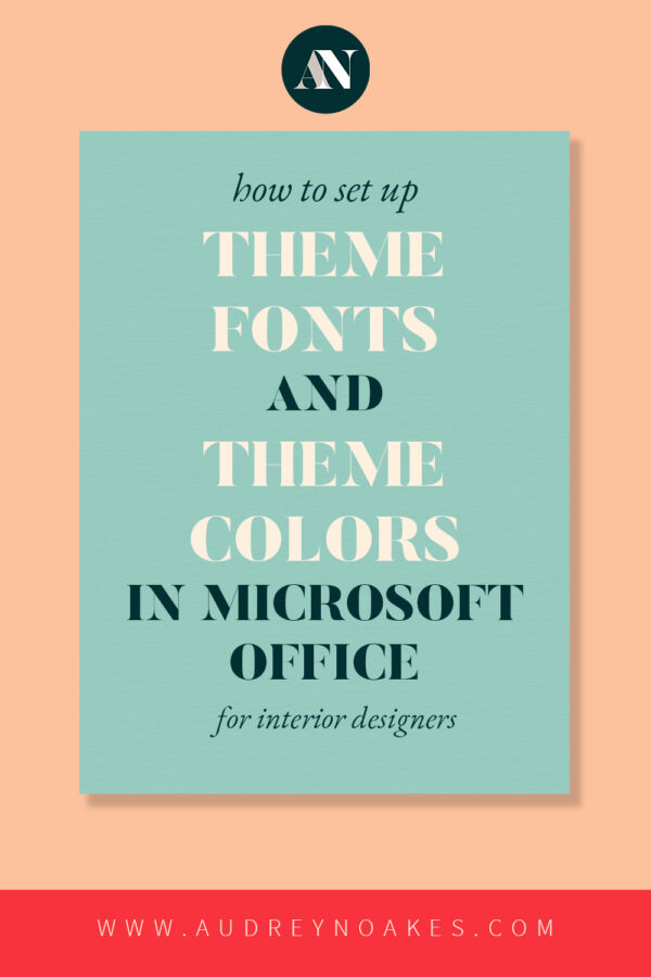 blog-how-to-use-theme-fonts-and-colors-in-microsoft-office6 - Audrey Noakes